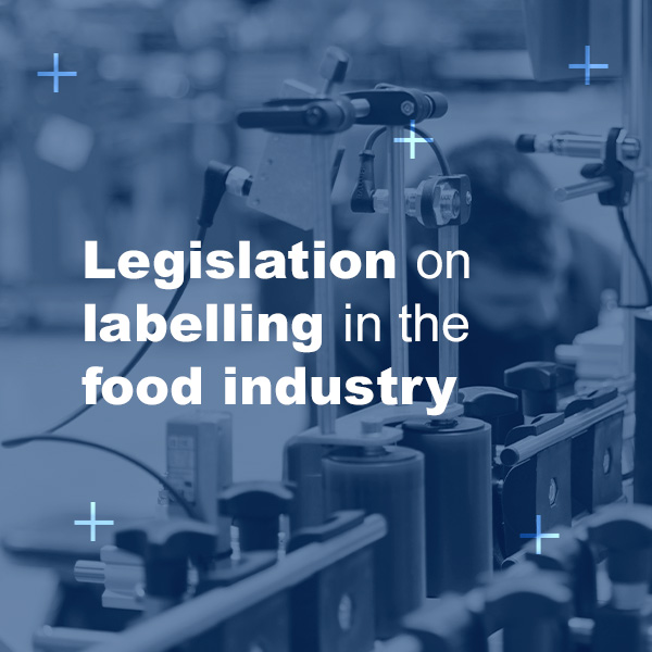 Legislation on labelling in the food industry - CDA