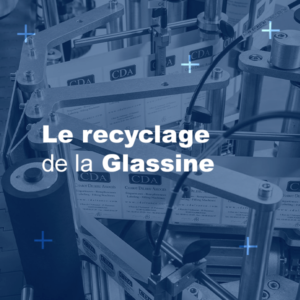 Le recyclage de la Glassine - CDA