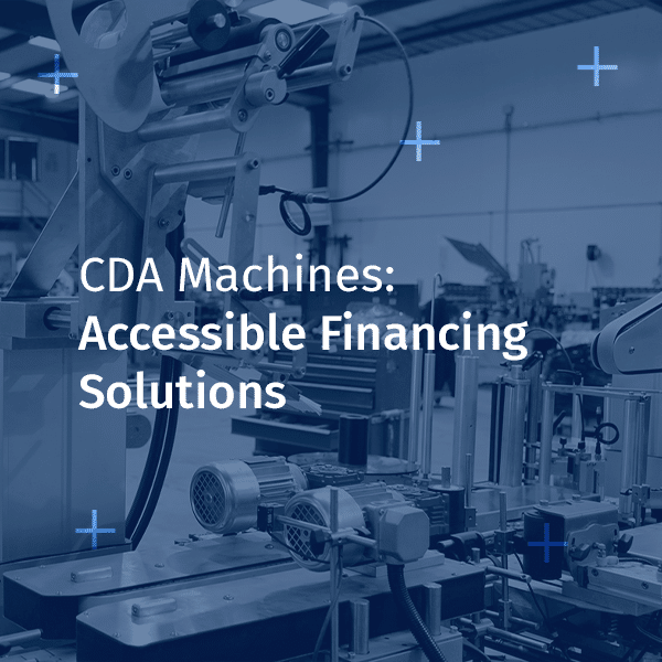 Cda Machines Accessible Financing Solutions Cda