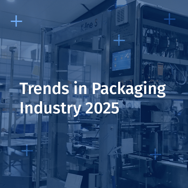 Packaging industry: trends in 2025