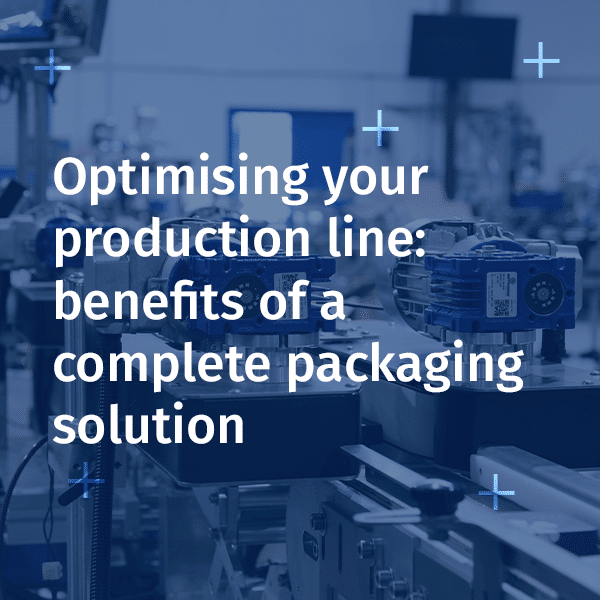 The benefits of a complete packaging solution