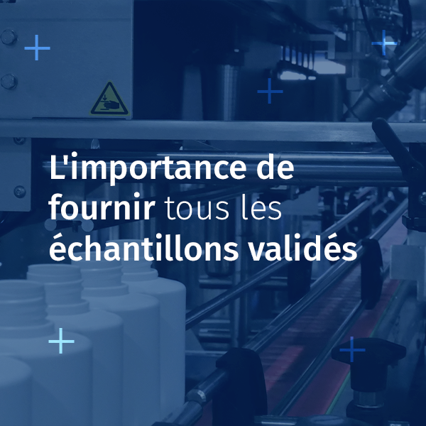 L'importance des échantillons dans le conditionnement