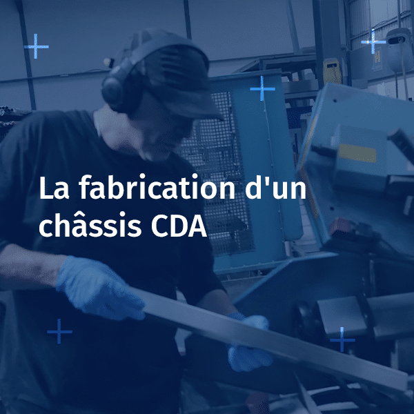La conception des châssis pour le conditionnement - CDA FRANCE