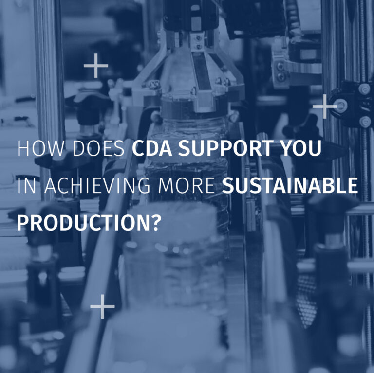 How CDA Supports More Sustainable Production - CDA